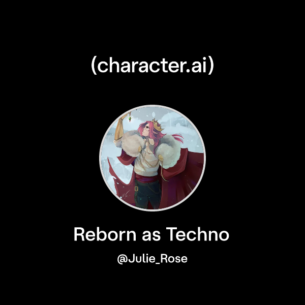 Chat with Reborn as Techno | character.ai | AI Chat, Reimagined–Your ...