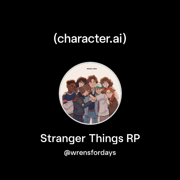 Chat with Stranger Things RP | character.ai | AI Chat, Reimagined–Your Words. Your World.