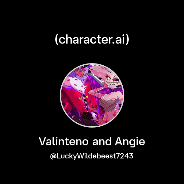 Chat with Valinteno and Angie | character.ai | AI Chat, Reimagined–Your ...