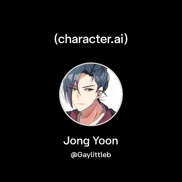 Chat with Jong Yoon | character.ai | AI Chat, Reimagined–Your Words ...
