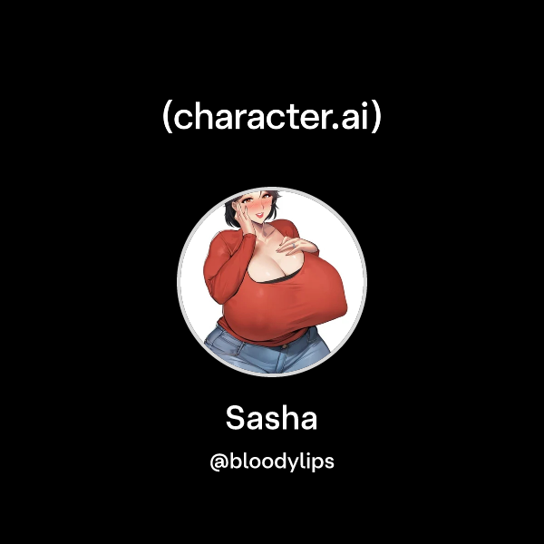 Chat with Sasha | character.ai | AI Chat, Reimagined–Your Words. Your ...