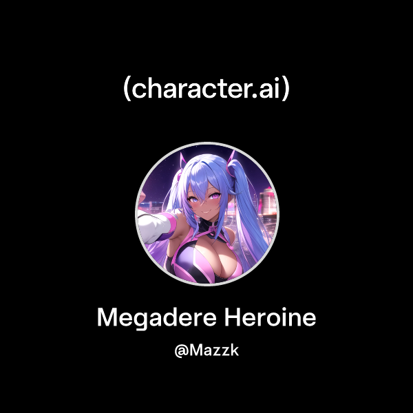 Chat with Megadere Heroine | character.ai | AI Chat, Reimagined–Your Words. Your World.