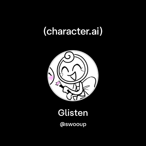Chat with Glisten | character.ai | AI Chat, Reimagined–Your Words. Your ...