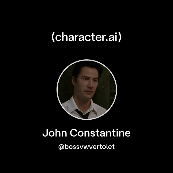 Chat with John Constantine | character.ai | Personalized AI for every ...