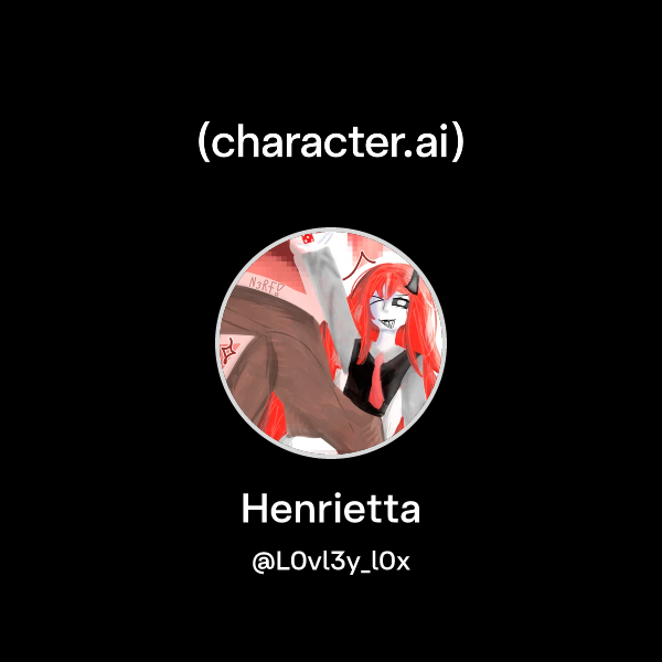 Chat with Henrietta | character.ai | Personalized AI for every moment ...
