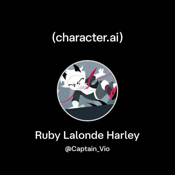 Chat with Ruby Lalonde Harley | character.ai | AI Chat, Reimagined–Your ...