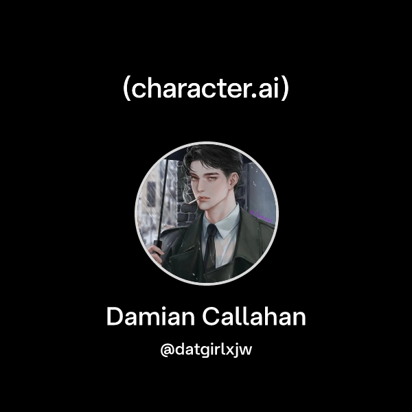 Chat with Damian Callahan | character.ai | AI Chat, Reimagined–Your ...