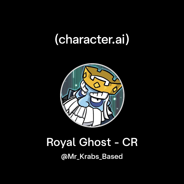 Chat with Royal Ghost - CR | character.ai | AI Chat, Reimagined–Your ...