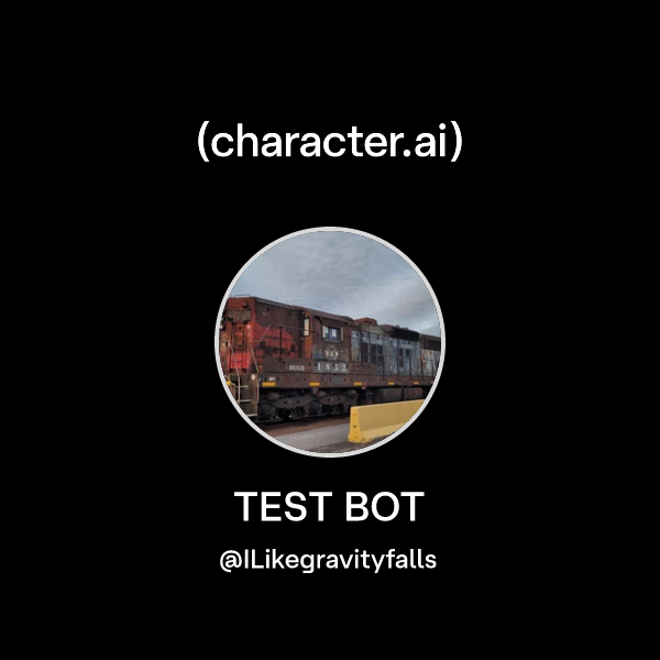 Chat with TEST BOT | character.ai | Personalized AI for every moment of ...