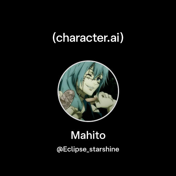 Chat with Mahito | character.ai | AI Chat, Reimagined–Your Words. Your ...