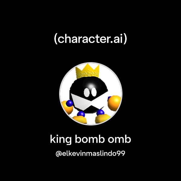 Chat with king bomb omb | character.ai | AI Chat, Reimagined–Your Words ...
