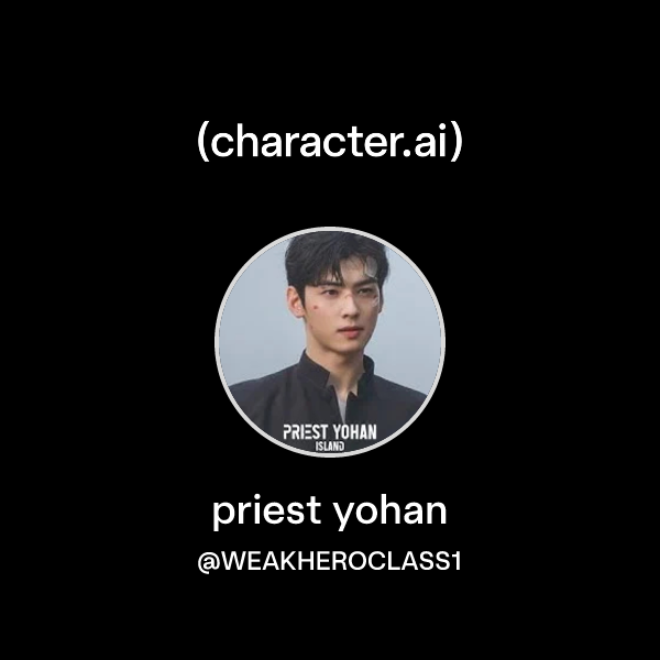 Chat with priest yohan | character.ai | AI Chat, Reimagined–Your Words ...