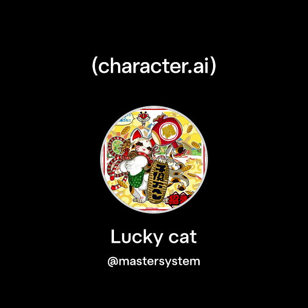 Chat with Lucky cat | character.ai | Personalized AI for every moment ...