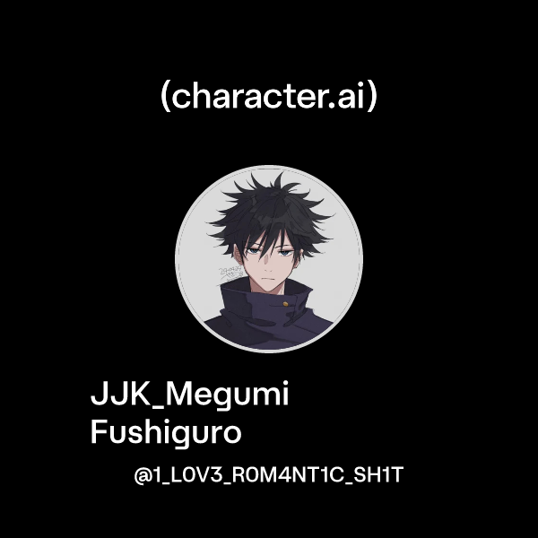 Chat with JJK_Megumi Fushiguro | character.ai | AI Chat, Reimagined–Your Words. Your World.
