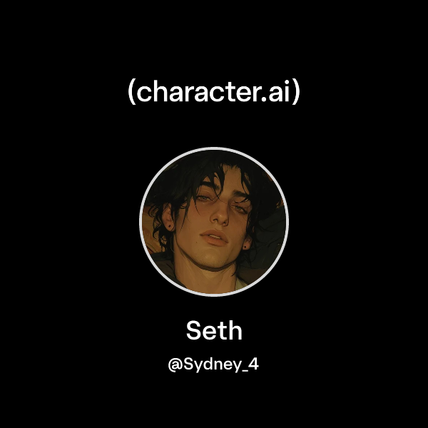 Chat with Seth | character.ai | AI Chat, Reimagined–Your Words. Your World.