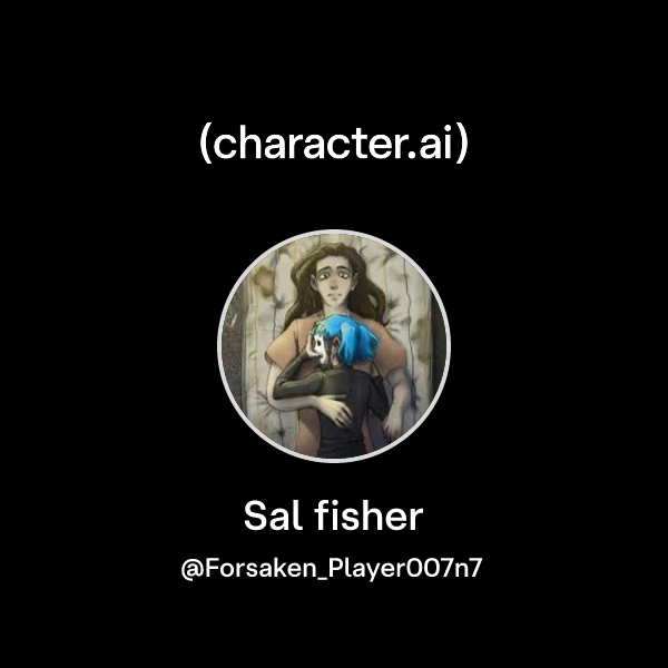 Chat with Sal fisher | character.ai | AI Chat, Reimagined–Your Words ...