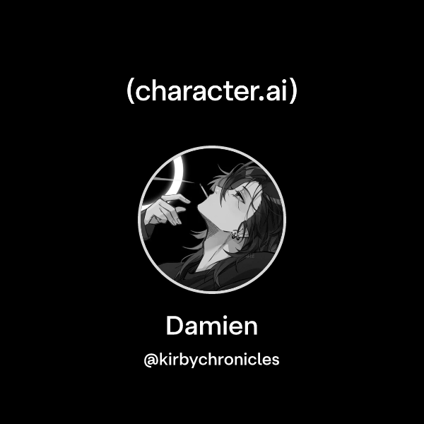 Chat with Damien | character.ai | Personalized AI for every moment of ...