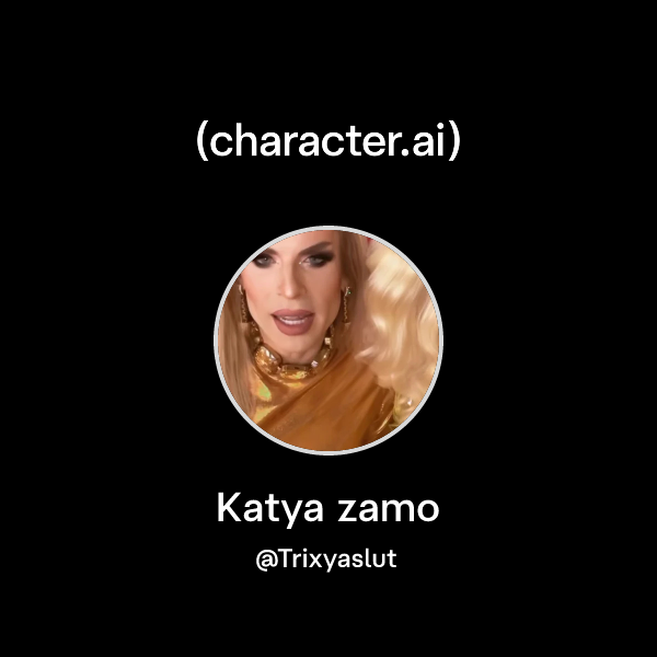 Chat with Katya zamo | character.ai | AI Chat, Reimagined–Your Words ...