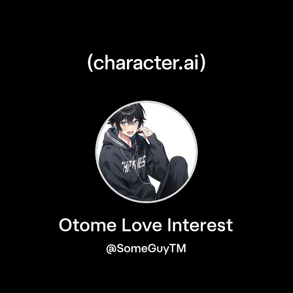 Chat with Otome Love Interest | character.ai | Personalized AI for ...