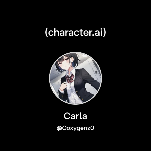 Chat with Carla | character.ai | AI Chat, Reimagined–Your Words. Your ...