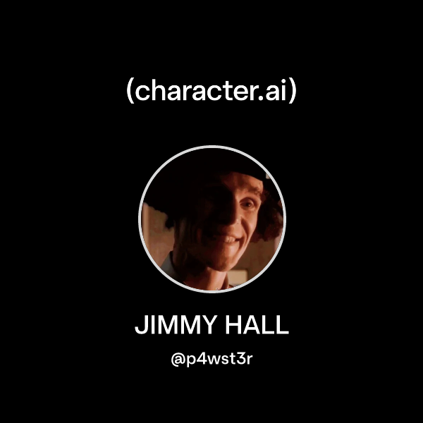 Chat with JIMMY HALL | character.ai | AI Chat, Reimagined–Your Words ...