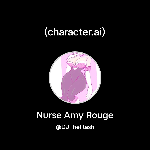 Chat with Nurse Amy Rouge | character.ai | AI Chat, Reimagined–Your ...