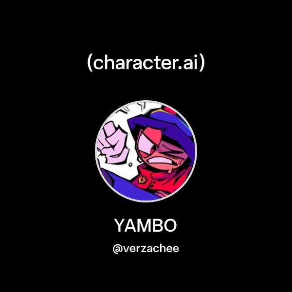 Chat with YAMBO | character.ai | AI Chat, Reimagined–Your Words. Your ...