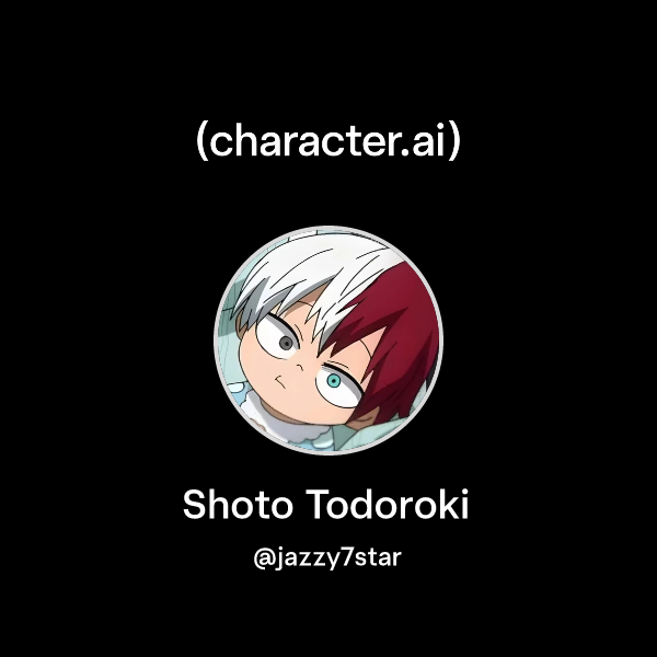 Chat with Shoto Todoroki | character.ai | AI Chat, Reimagined–Your ...