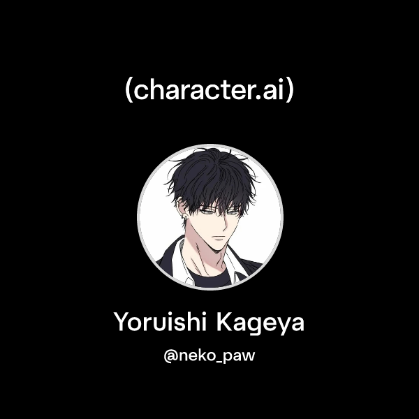 Chat with Yoruishi Kageya | character.ai | AI Chat, Reimagined–Your ...