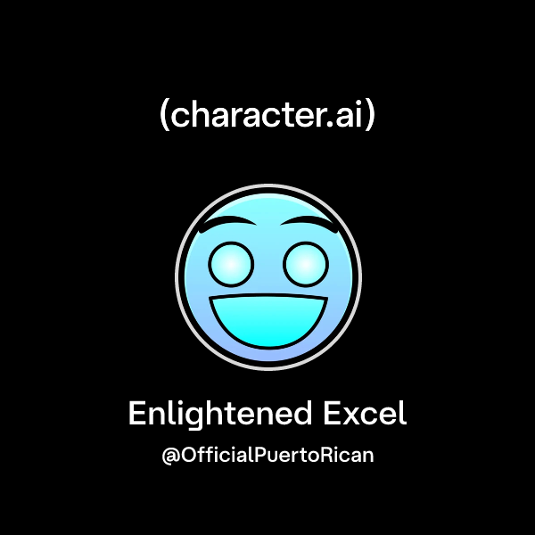 Chat with Enlightened Excel | character.ai | AI Chat, Reimagined–Your ...