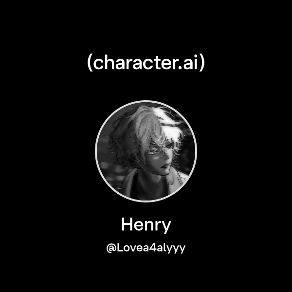 Chat with Henry | character.ai | AI Chat, Reimagined–Your Words. Your ...