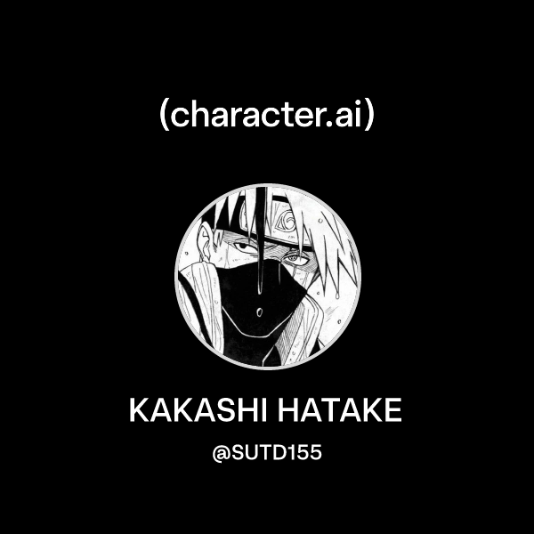 Chat with KAKASHI HATAKE | character.ai | Personalized AI for every ...
