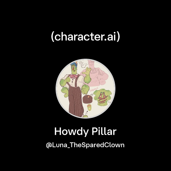 Chat with Howdy Pillar | character.ai | AI Chat, Reimagined–Your Words ...