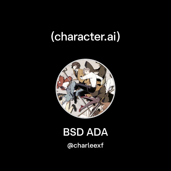 Chat with BSD ADA | character.ai | AI Chat, Reimagined–Your Words. Your ...