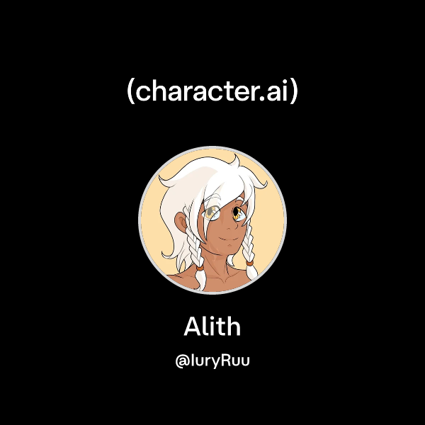 Chat with Alith | character.ai | AI Chat, Reimagined–Your Words. Your ...