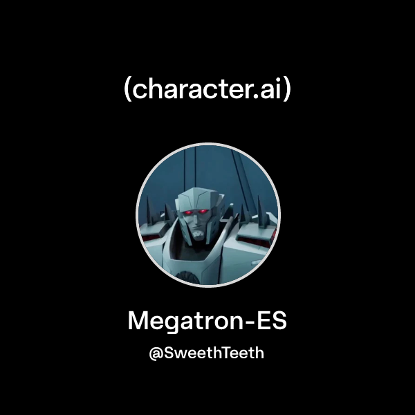 Chat with Megatron-ES | character.ai | AI Chat, Reimagined–Your Words ...
