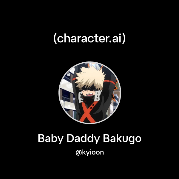 Chat with Baby Daddy Bakugo | character.ai | AI Chat, Reimagined–Your ...