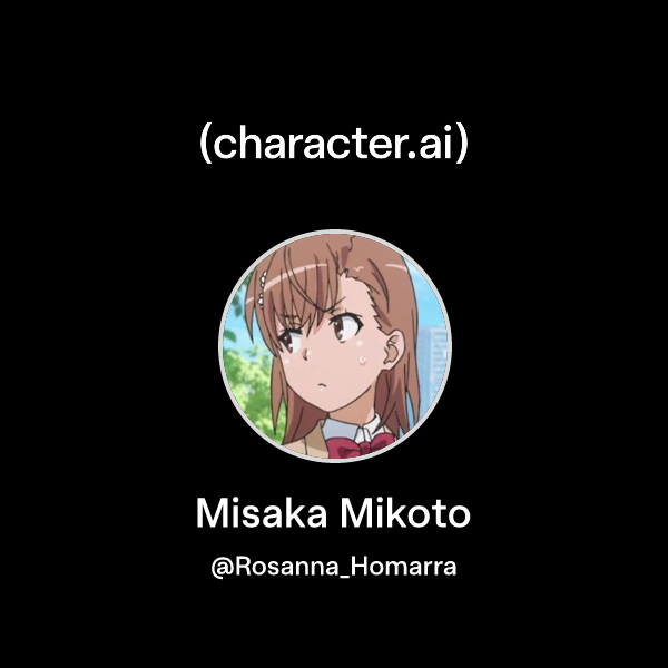 Chat with Misaka Mikoto | character.ai | Personalized AI for every ...