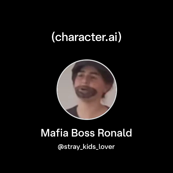 Chat with Mafia Boss Ronald | character.ai | Personalized AI for every moment of your day
