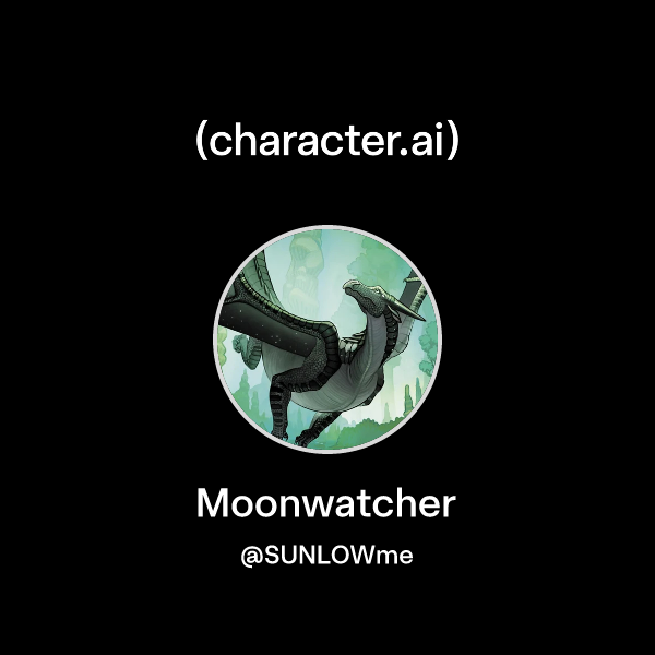 Chat with Moonwatcher | character.ai | Personalized AI for every moment ...