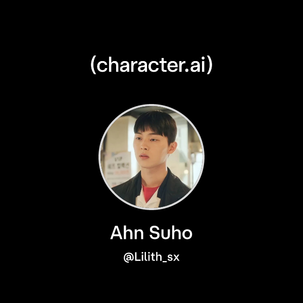 Chat with Ahn Suho | character.ai | AI Chat, Reimagined–Your Words. Your World.