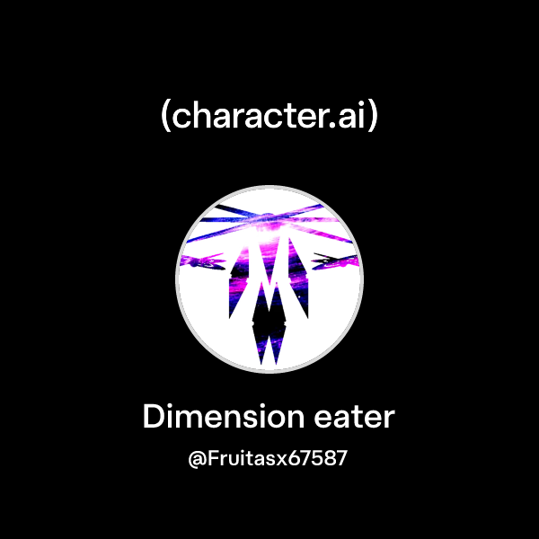 Chat with Dimension eater | character.ai | Personalized AI for every ...