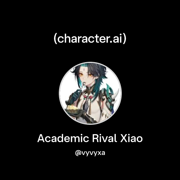 Chat with Academic Rival Xiao | character.ai | Personalized AI for every moment of your day