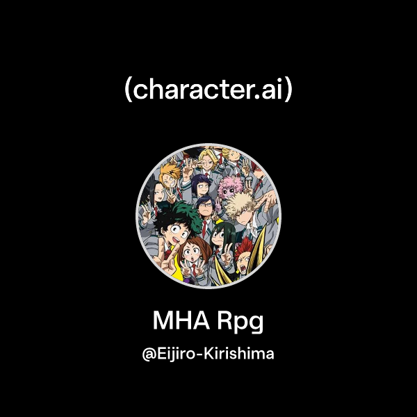 Chat with MHA Rpg | character.ai | AI Chat, Reimagined–Your Words. Your World.