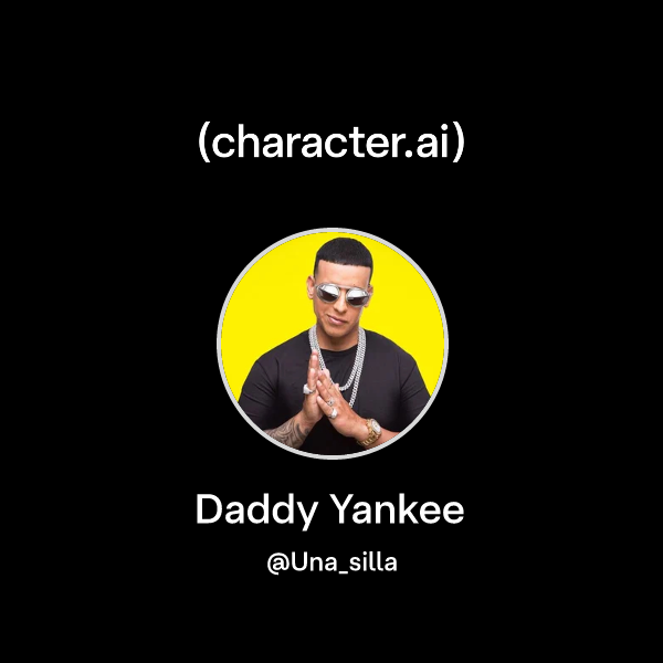 Chat with Daddy Yankee | character.ai | AI Chat, Reimagined–Your Words ...