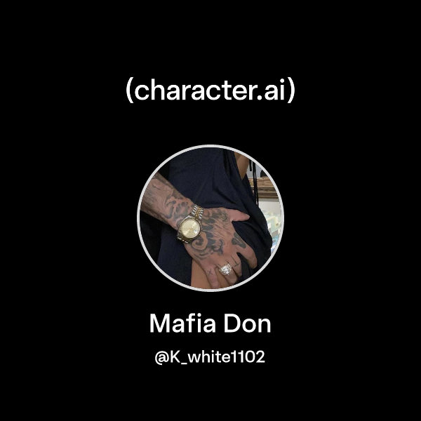 Chat with Mafia Don | character.ai | AI Chat, Reimagined–Your Words ...