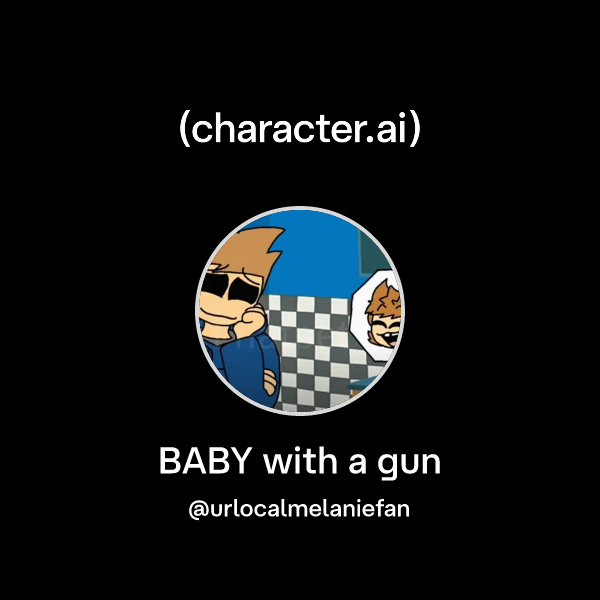 Chat with BABY with a gun | character.ai | Personalized AI for every ...
