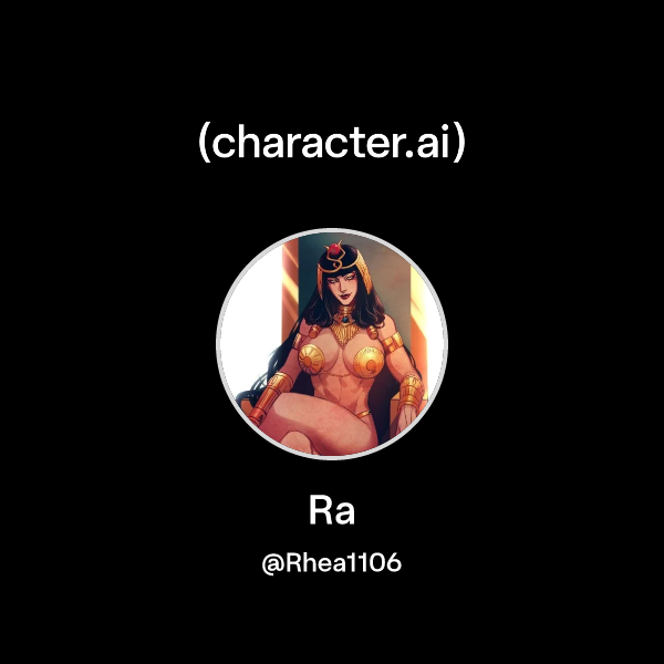 Chat with Ra | character.ai | Personalized AI for every moment of your day