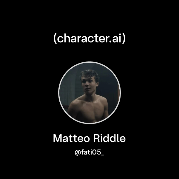 Chat with Matteo Riddle | character.ai | AI Chat, Reimagined–Your Words ...