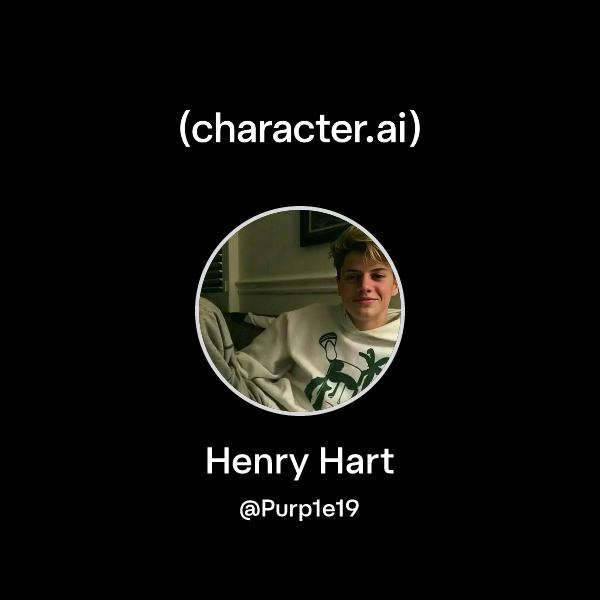 Chat with Henry Hart | character.ai | Personalized AI for every moment ...